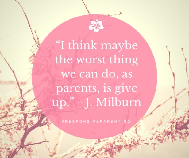 Responding Instead Of Reacting Responsive Parenting