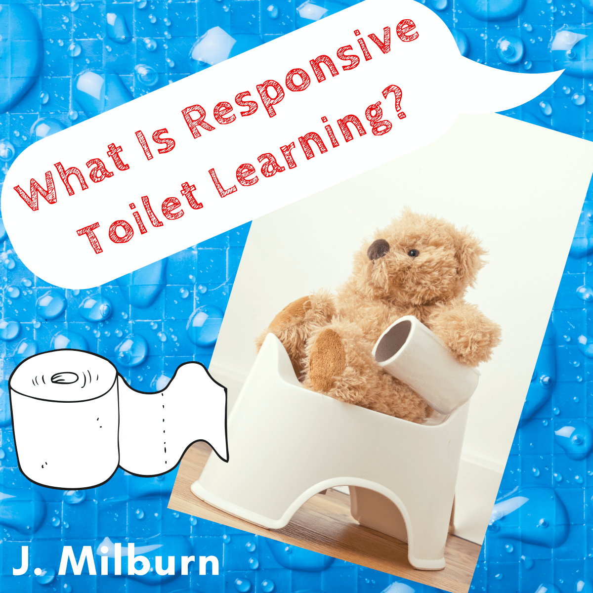 What Is Responsive Toilet Learning? – Responsive Parenting