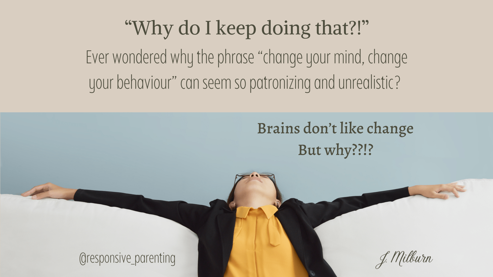 “Why do I keep doing that?!” – Responsive Parenting